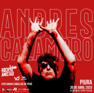 Andres Calamaro en Piura 2025 – Tu Entrada